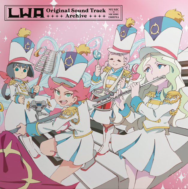 Michiru Oshima | Little Witch Academia Original Soundtrack - Archive (LITA EXCLUSIVE) – Light in ...