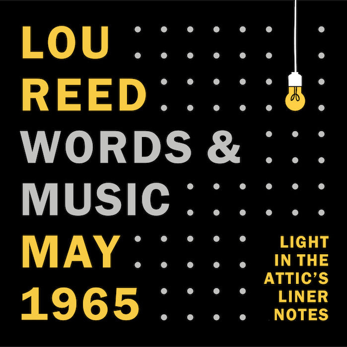 Podcast: Lou Reed's Words & Music, May 1965 – Light in the Attic