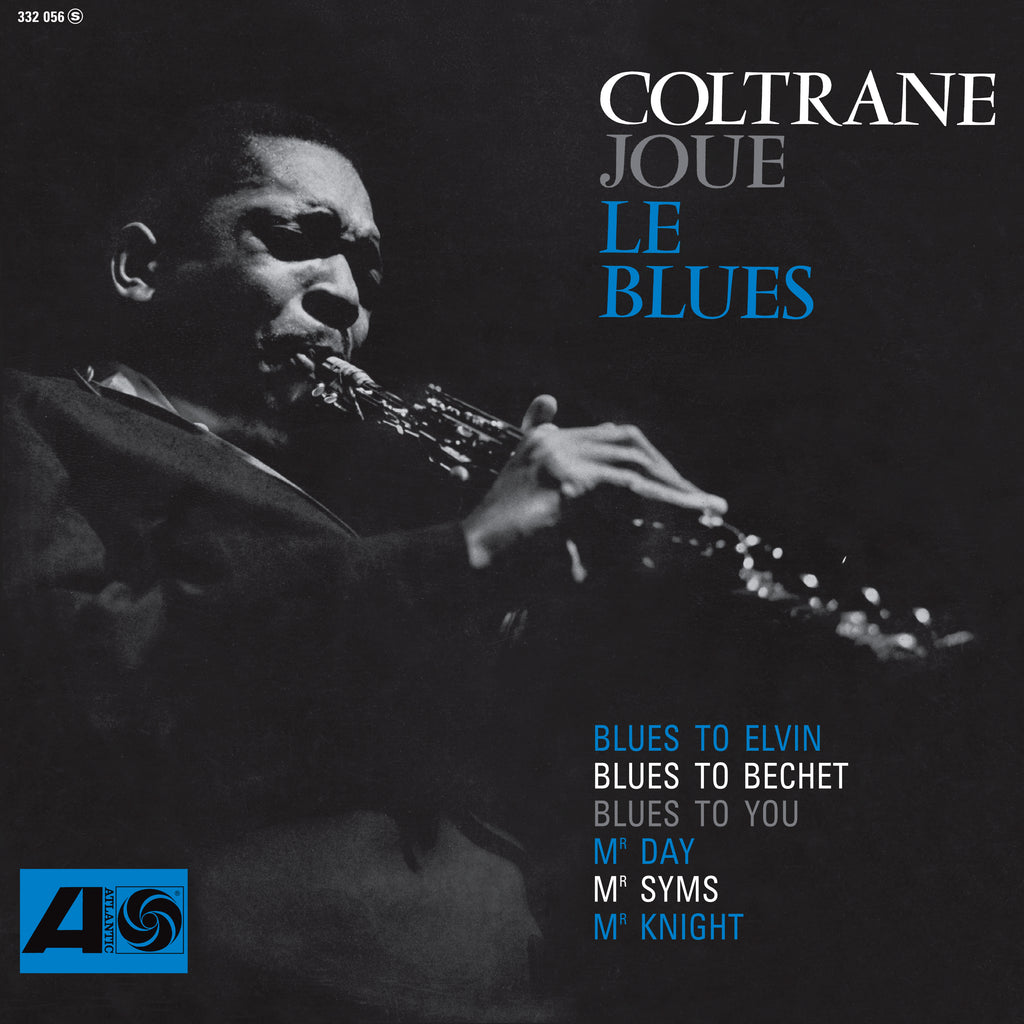 John Coltrane | Coltrane Plays The Blues (Mono) – Light in the Attic