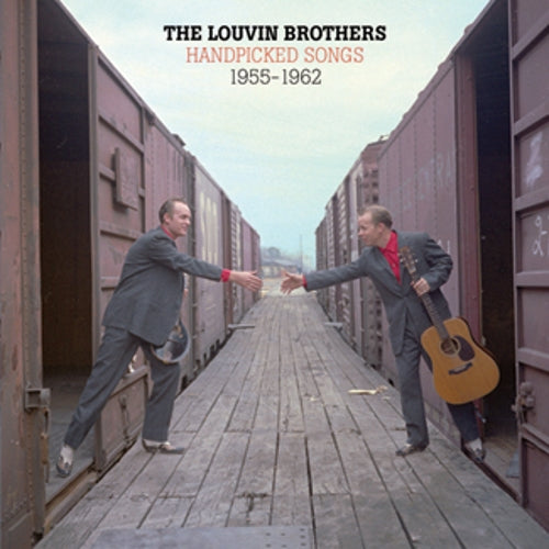 The Louvin Brothers | Handpicked Songs 1955-1962 – Light in the Attic